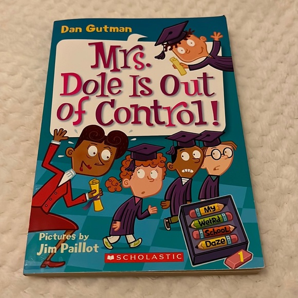 Scholastic | Other | Mrs Dole Is Out Of Control By Dan Gutman | Poshmark